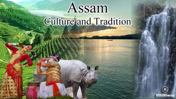 Assam – Culture and Tradition | RitiRiwaz