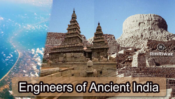 Great Engineers of Ancient India | RitiRiwaz
