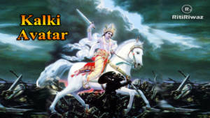 Kalki Avatar – The Final Maha Avatar | RitiRiwaz