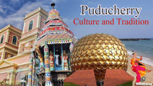 Puducherry – Culture and Tradition | RitiRiwaz