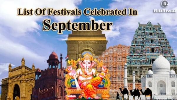 List Of Festivals Celebrated In The Month Of September