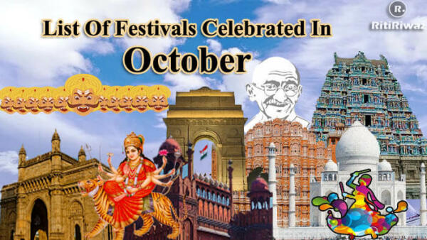 October Festivals Celebrated In India | RitiRiwaz