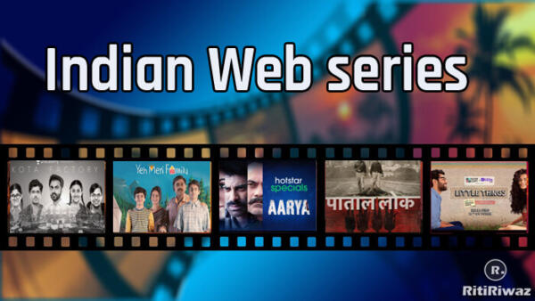 7 must-watch web series that is totally MADE IN INDIA!