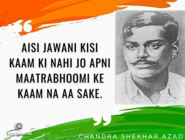 Chandra Shekhar Azad Quotes On Freedom Struggle