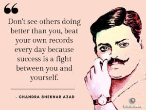 Chandra Shekhar Azad Quotes On Freedom Struggle