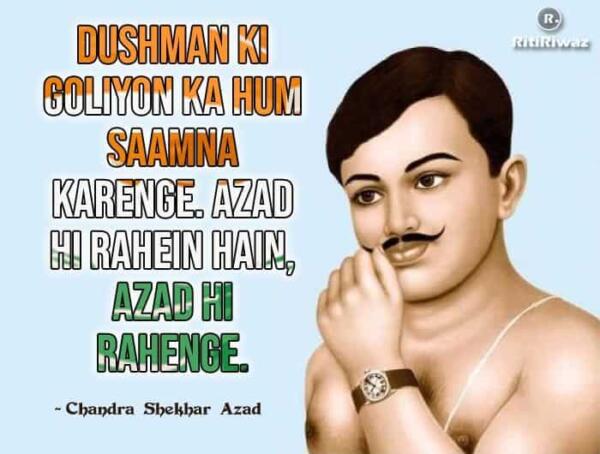 Chandra Shekhar Azad Quotes On Freedom Struggle