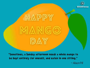 National Mango Day – 22 July | RitiRiwaz