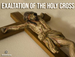 Holy Cross Day | Feast Of The Cross | RitiRiwaz