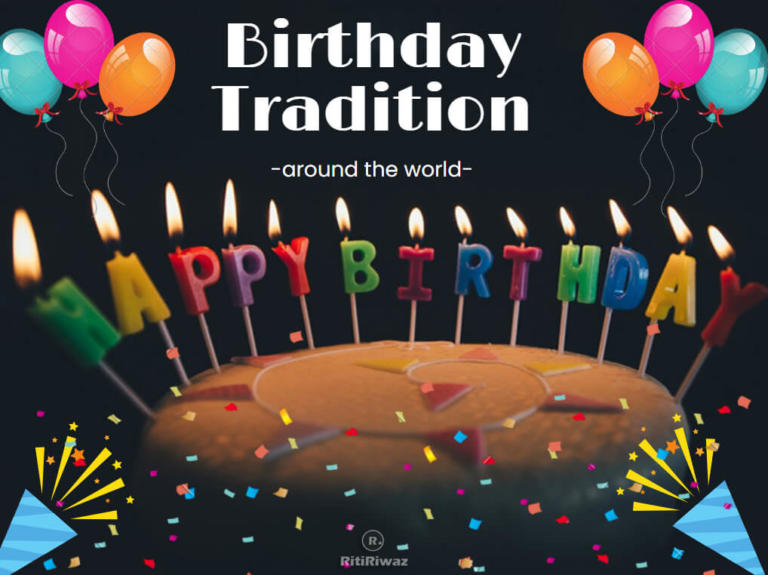 20 Birthday Tradition around the world | RitiRiwaz
