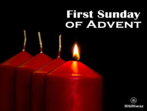 First Sunday of Advent – December 3 | RitiRiwaz