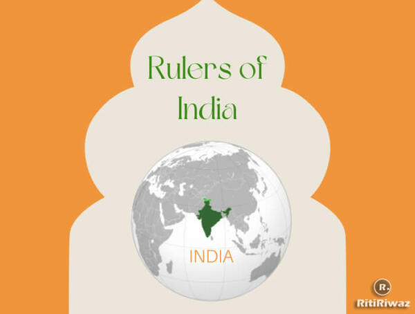 List of Rulers of India | RitiRiwaz